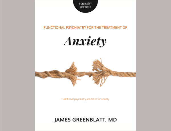 Functional Psychiatry for the Treatment of Anxiety - ISOM